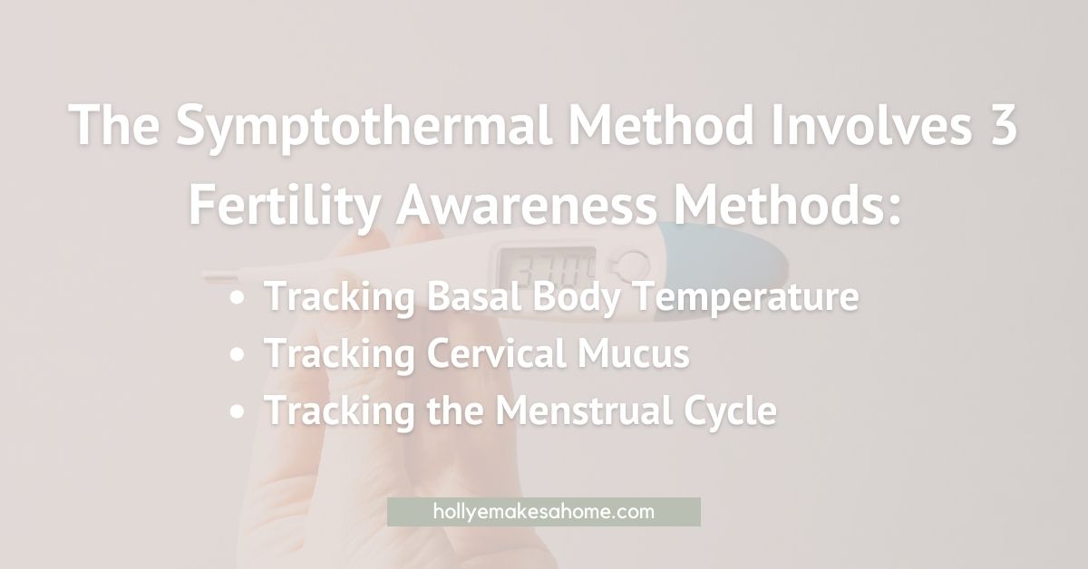 Everything You Need to Know About the Symptothermal Method